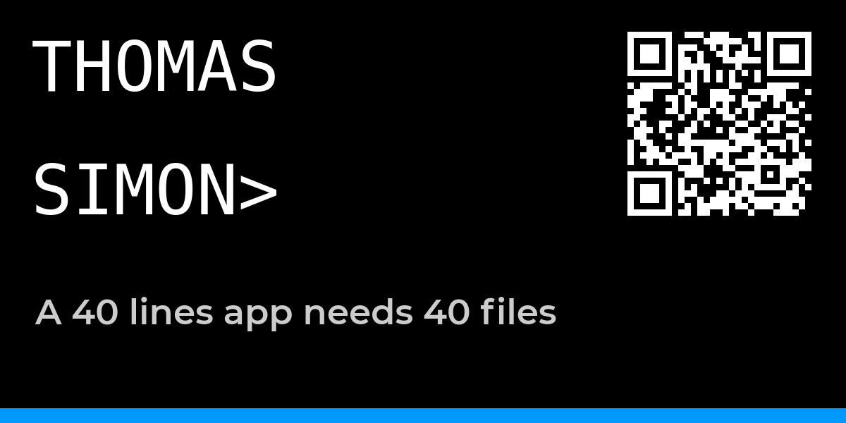 A 40 lines app needs 40 files